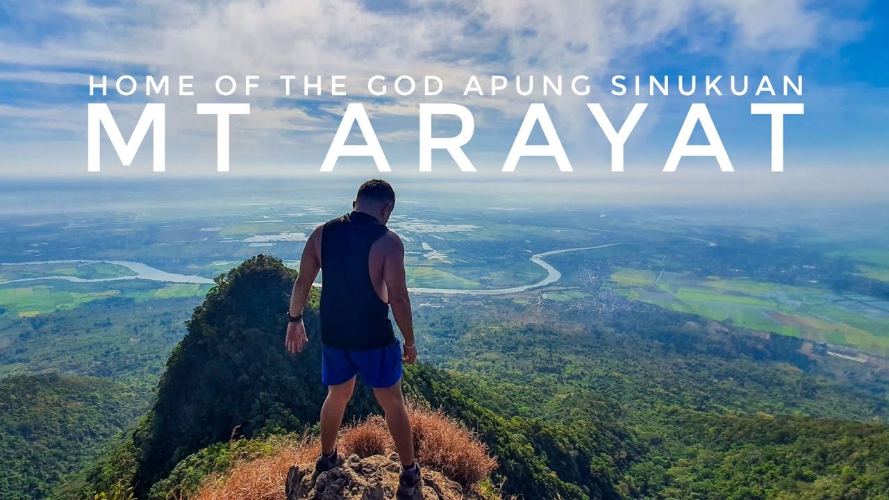 Mt Arayat | Home of the God Apung Sinukuan - YouTube