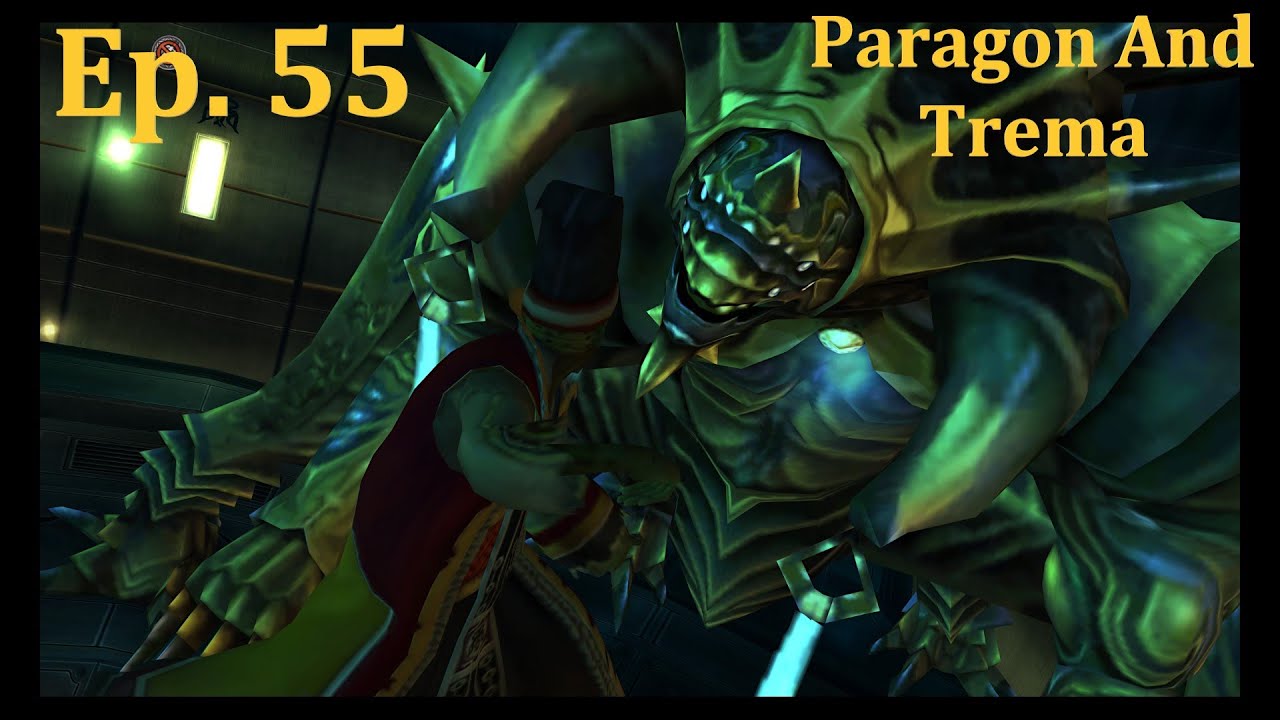 FINAL FANTASY X-2 (FFX-2) Ep 55 Paragon And Trema - YouTube