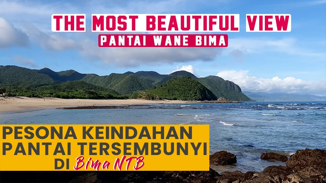 EXPLORE WISATA BIMA: PESONA KEINDAHAN PANTAI WANE BIMA NTB - PANTAI DI ...