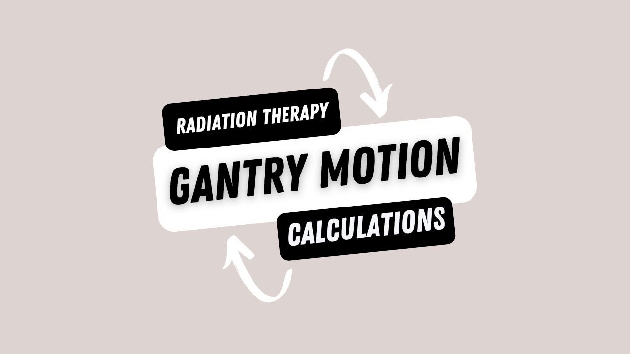 Determining Radiation Therapy Gantry Ending Angle - YouTube