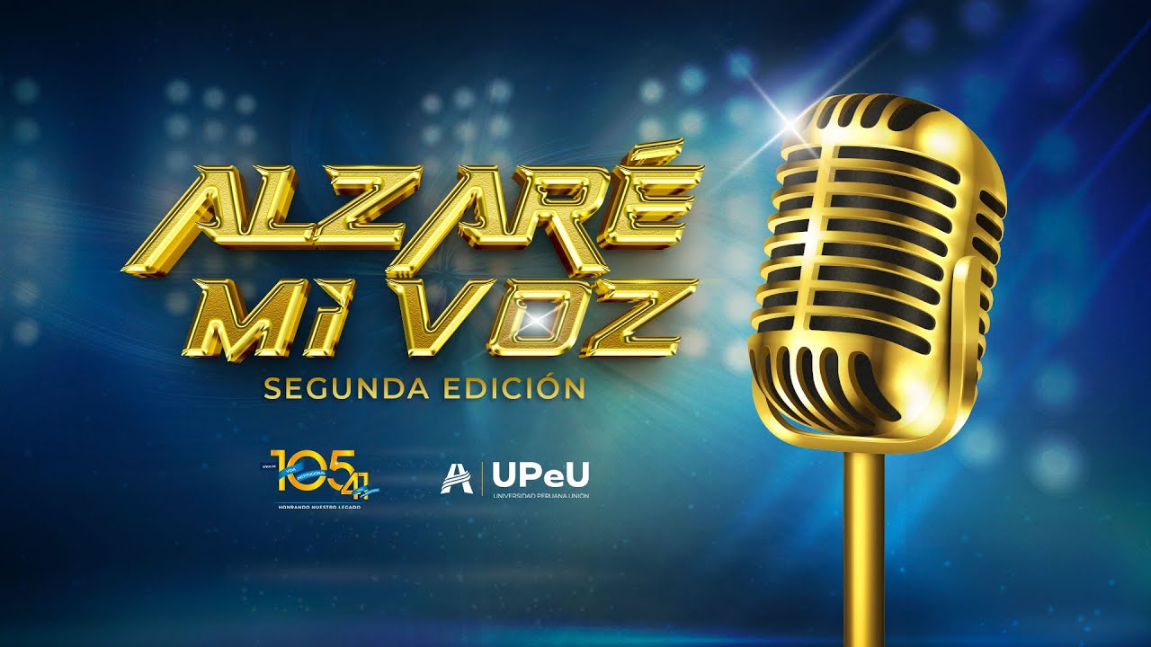 "ALZARÉ MI VOZ" 🎙️ 2° Edición 🌟 - YouTube