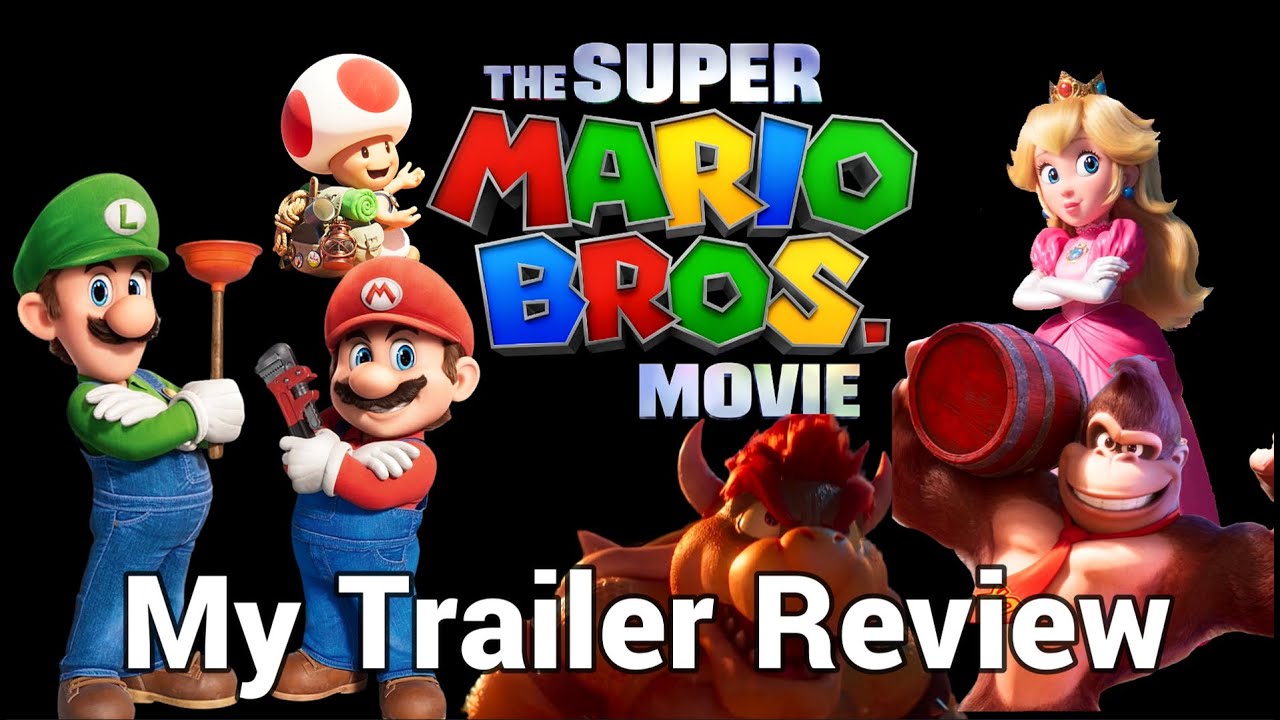 My Super Mario Bros. Movie Trailer Review - YouTube