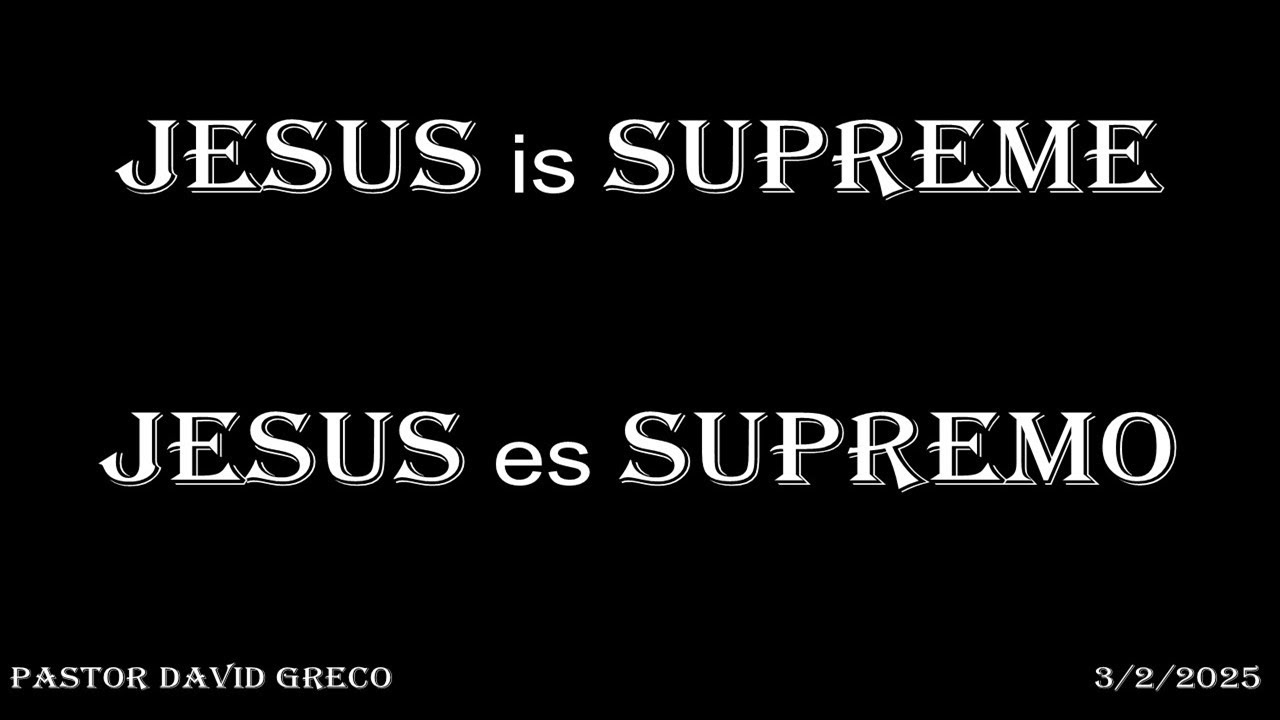 Jesus is Supreme | Jesus es Supremo | Pastor David Greco - YouTube