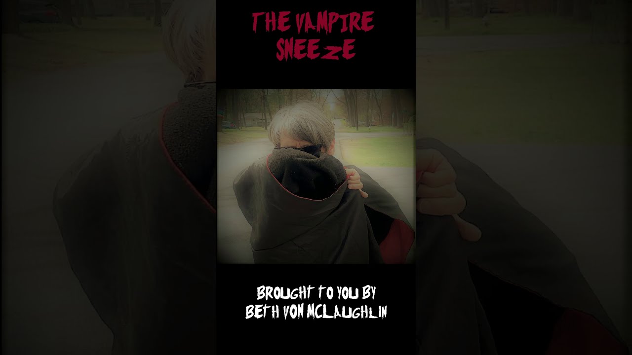 The Vampire Sneeze - YouTube