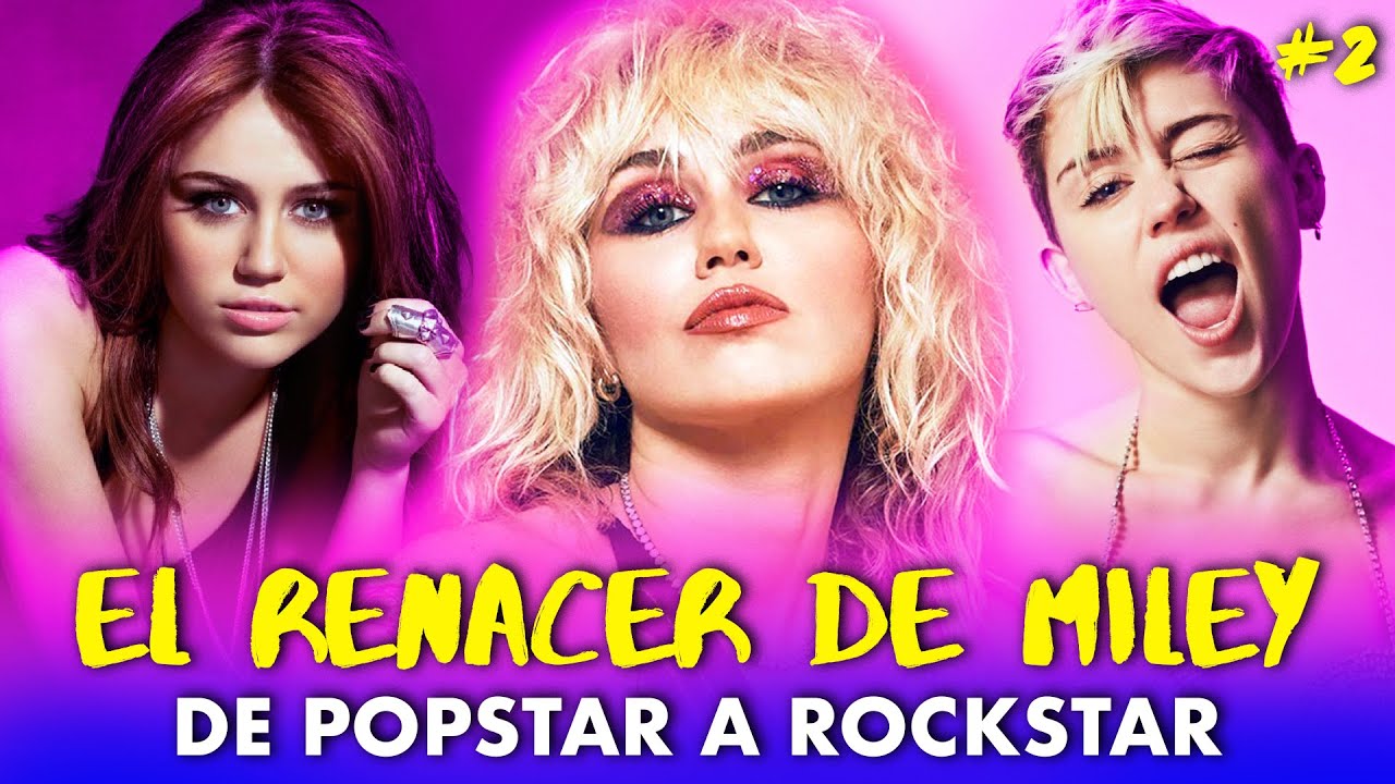 MILEY CYRUS 🔥 De chica Disney a superestrella (2da parte) - YouTube
