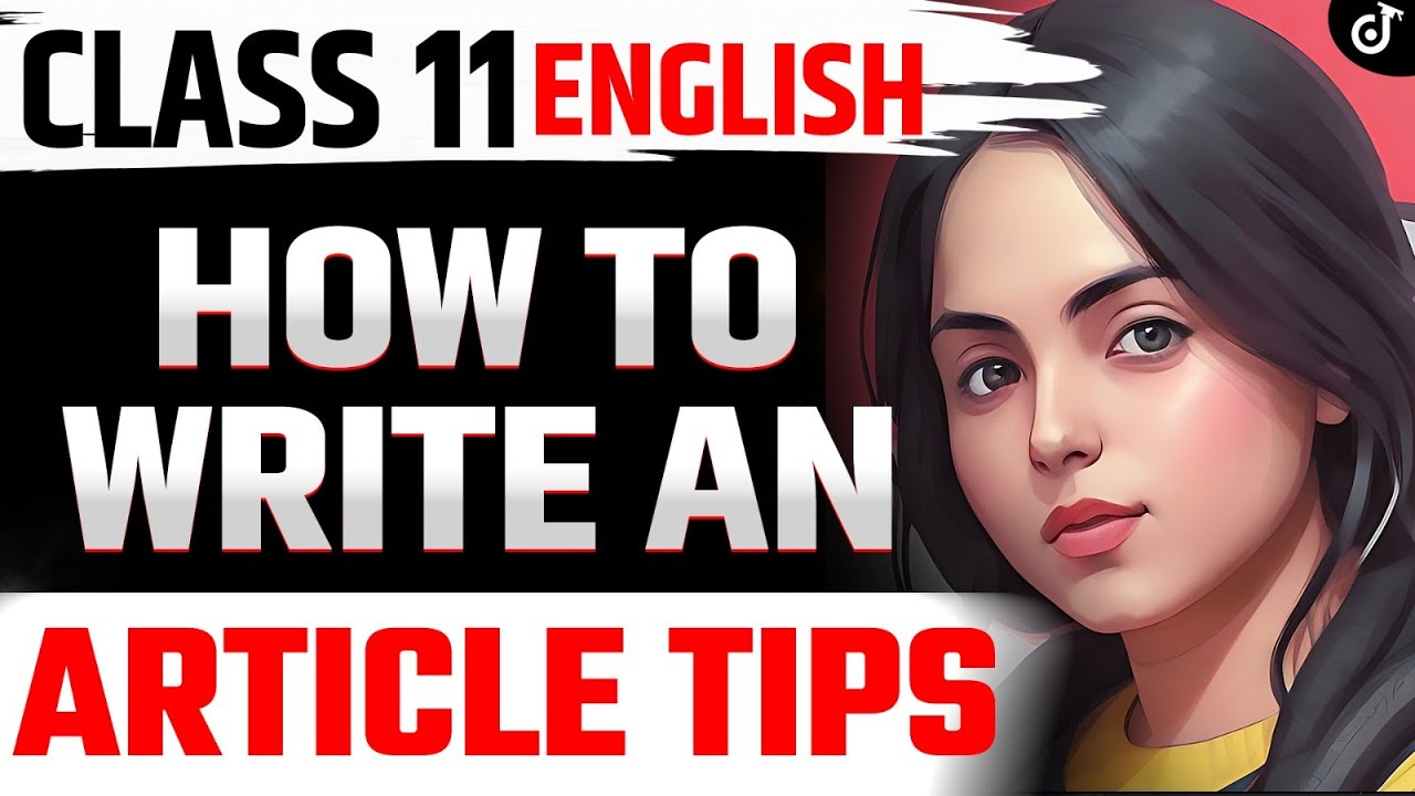 Article Writing | How to Write an Article Class 11 English | Bhumika ...