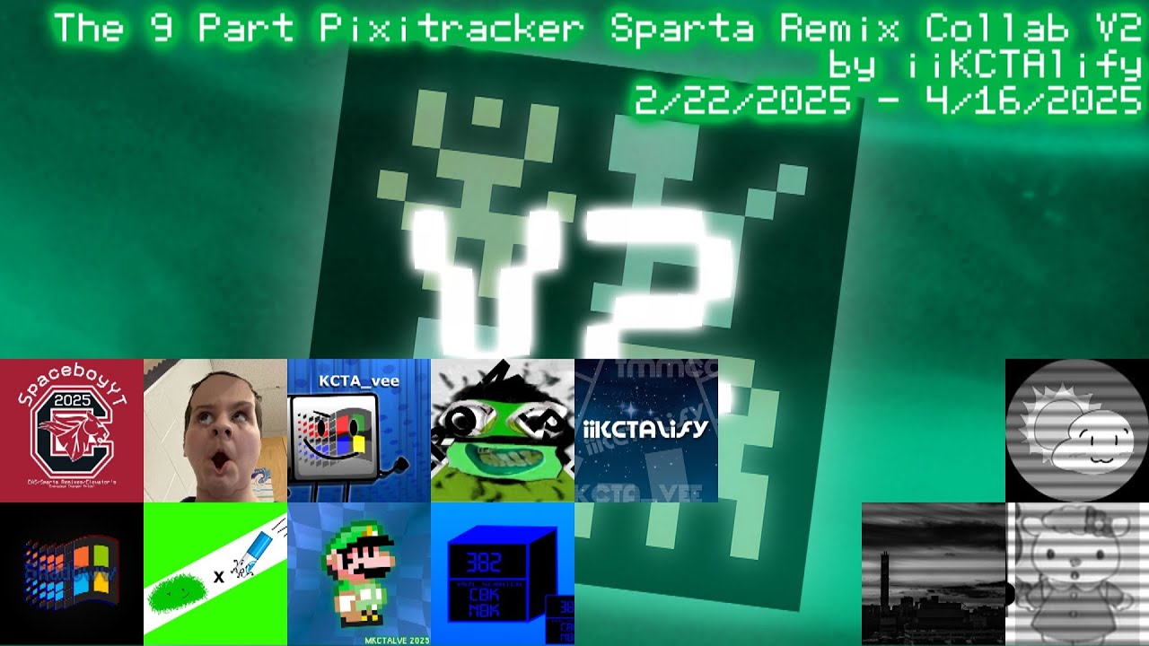 The 9 Part Pixitracker Sparta Remix Collab V2 - YouTube