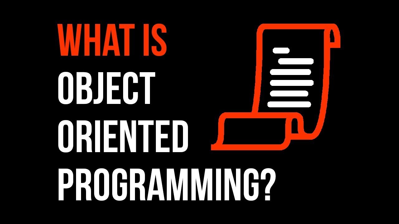What Is Object Oriented Programming Youtube