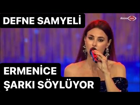 Defne samyeli ERMENİCE şarkı söyledi