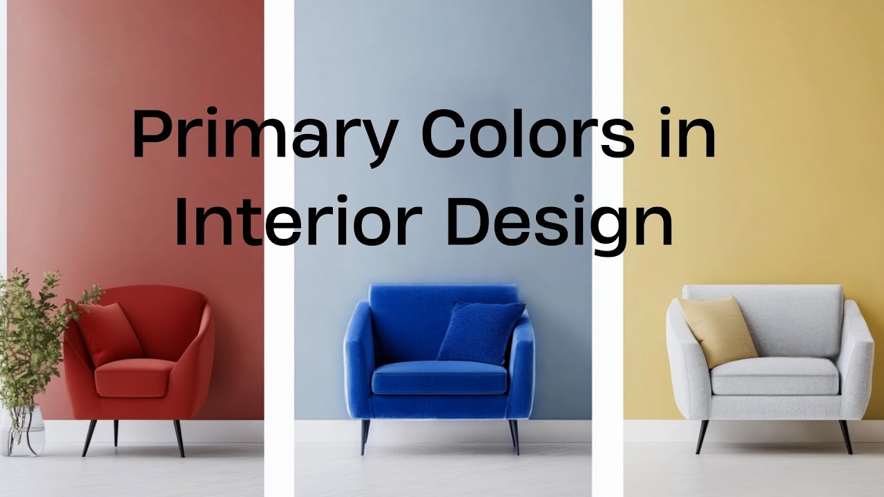 How to Use Red, Blue, and Yellow in Interior Design | Primary Colors in ...