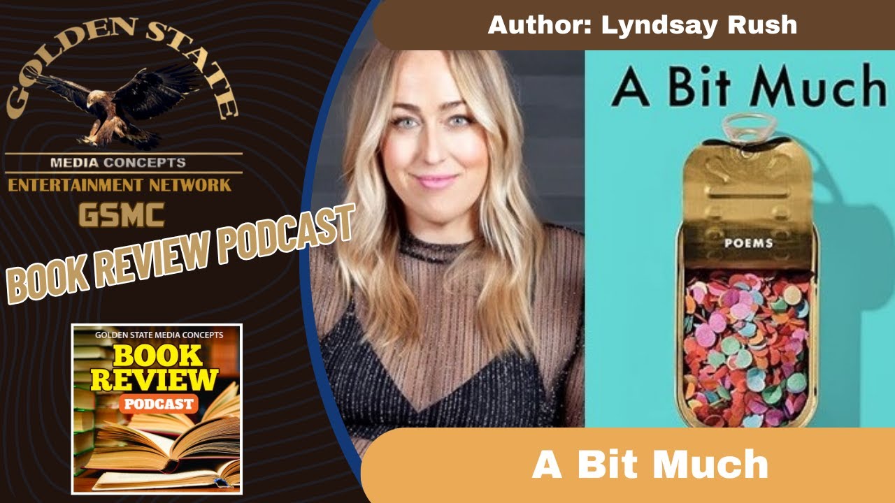 A Bit Much by Lyndsay Rush | GSMC Book Review Podcast - YouTube