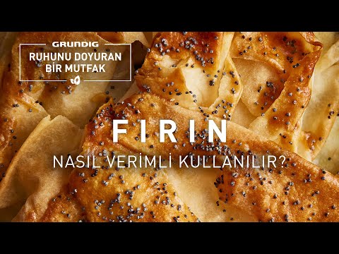 Grundig Ruhunu Doyuran Bir Mutfak | Fırın