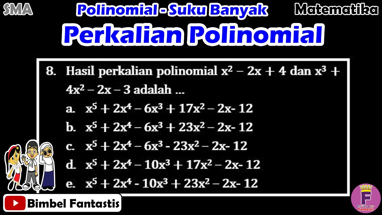 Perkalian Polinomial / Suku Banyak || Seri Belajar || No 8 || 21/UK1 ...