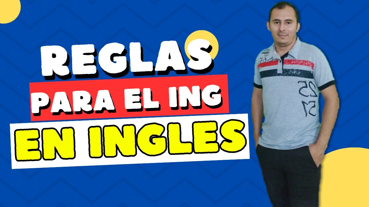 ¿Conoce las reglas para el ING en ingles? 📝VERBOS en GERUNDIO | Tu ...