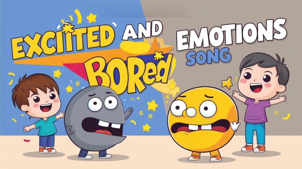 Excited and Bored Emotions Song | Learning Emotions for Kids | Nursery ...