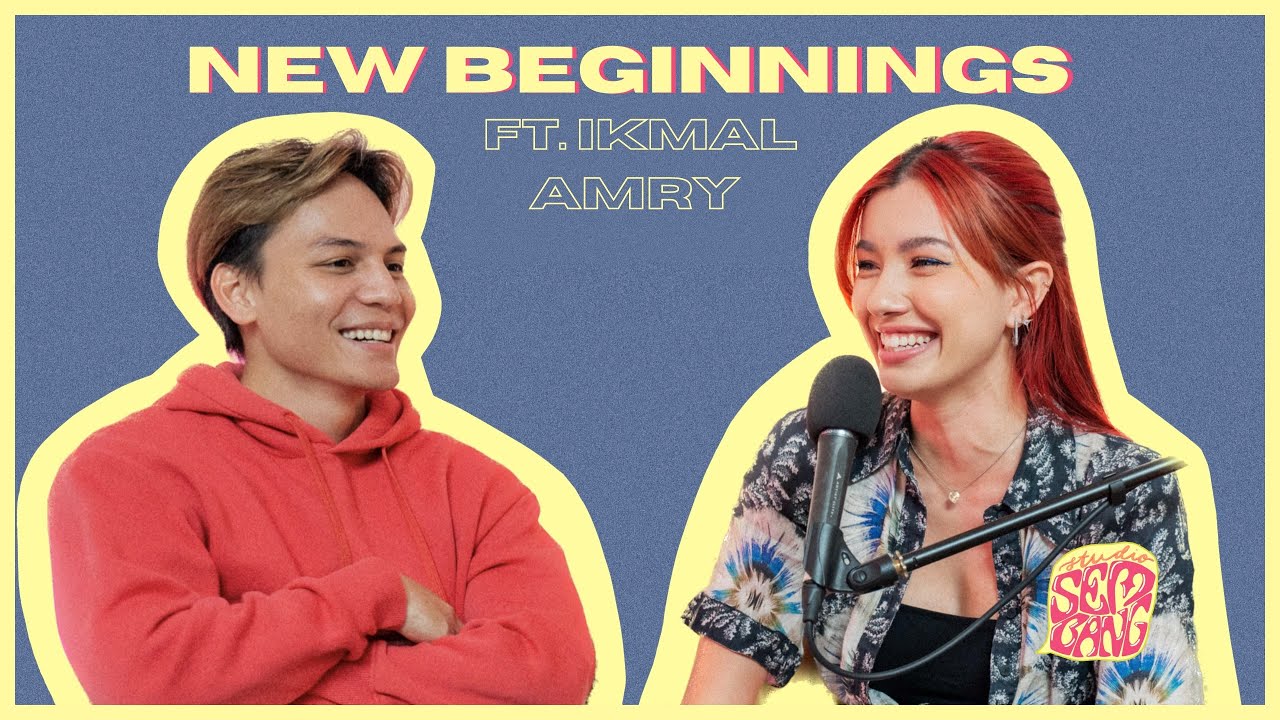 Studio Sembang - New Beginnings ft. Ikmal Amry - YouTube