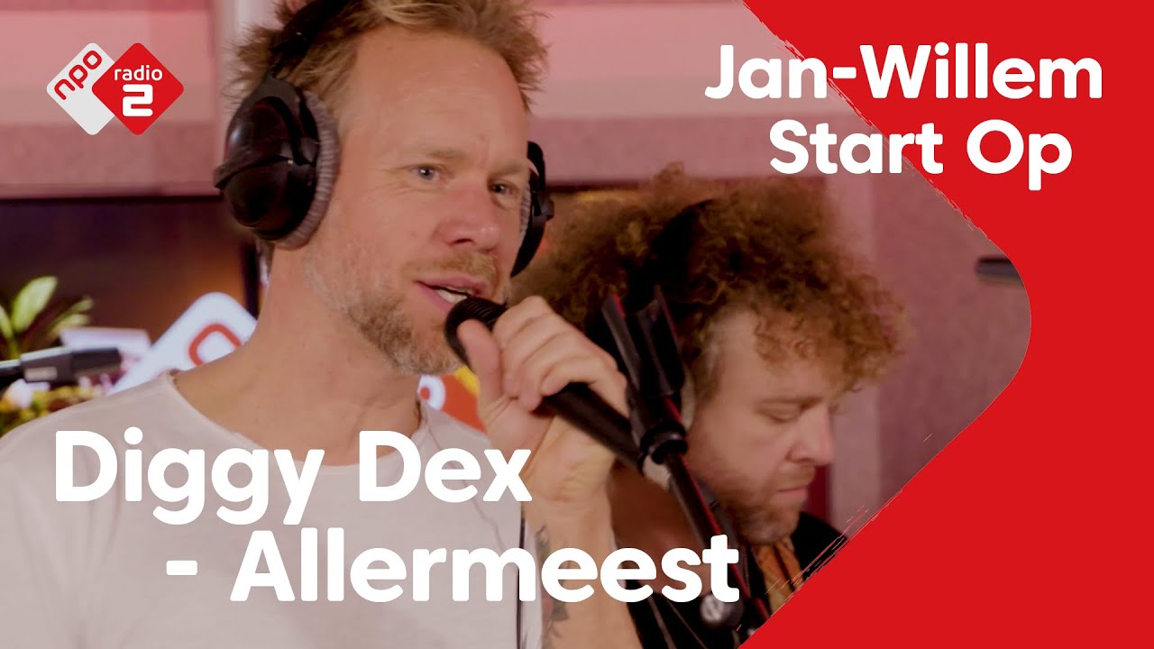 Diggy Dex - Allermeest | NPO Radio 2 - YouTube