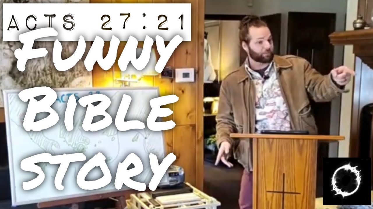 Hilarious, Funny, Bible Story about the Apostle Paul you MUST hear ...
