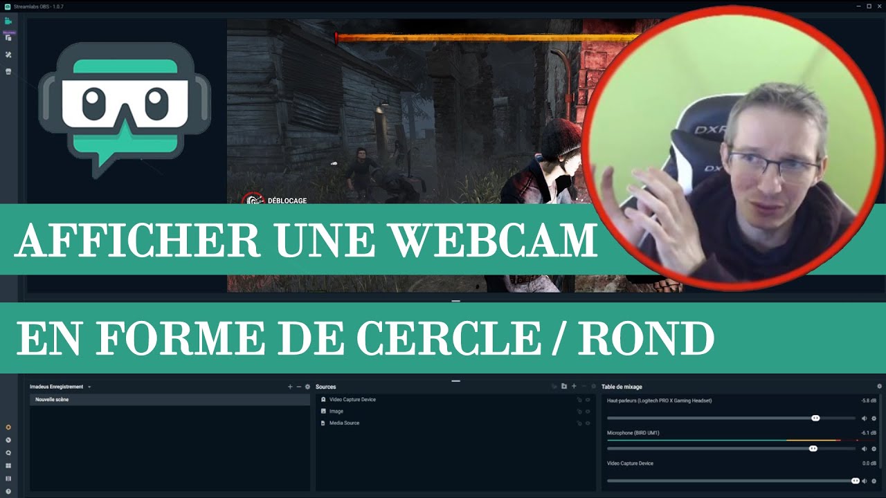 AFFICHER UNE WEBCAM EN FORME DE CERCLE / ROND (STREAMLABS) - imadeus