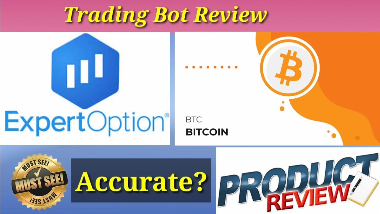 Trading Bot Review: Expert Option Bitcoin 1 minute. MACD, RSI ...