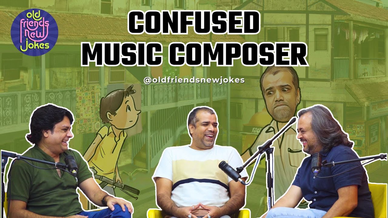 Confused Music Composer | Old Friends New Jokes | - YouTube