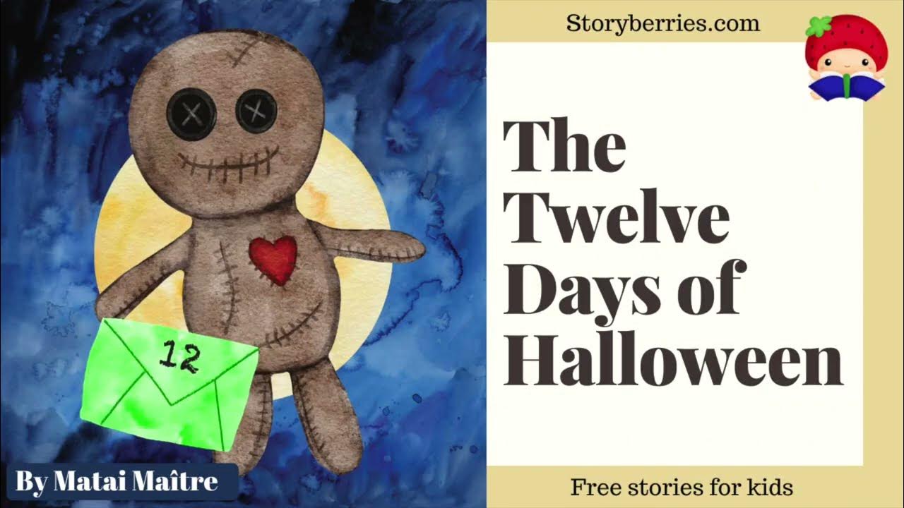 THE TWELVE DAYS OF HALLOWEEN 🍓 Read along animated picture book with ...