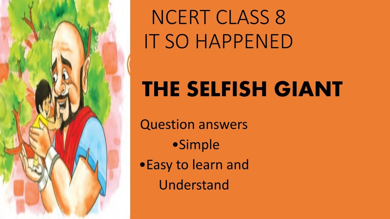 NCERT Class 8 English it So Happened Chapter 3 the Selfish Giant ncert-class-8-english-it-so-happened-chapter-3-the-selfish-giant