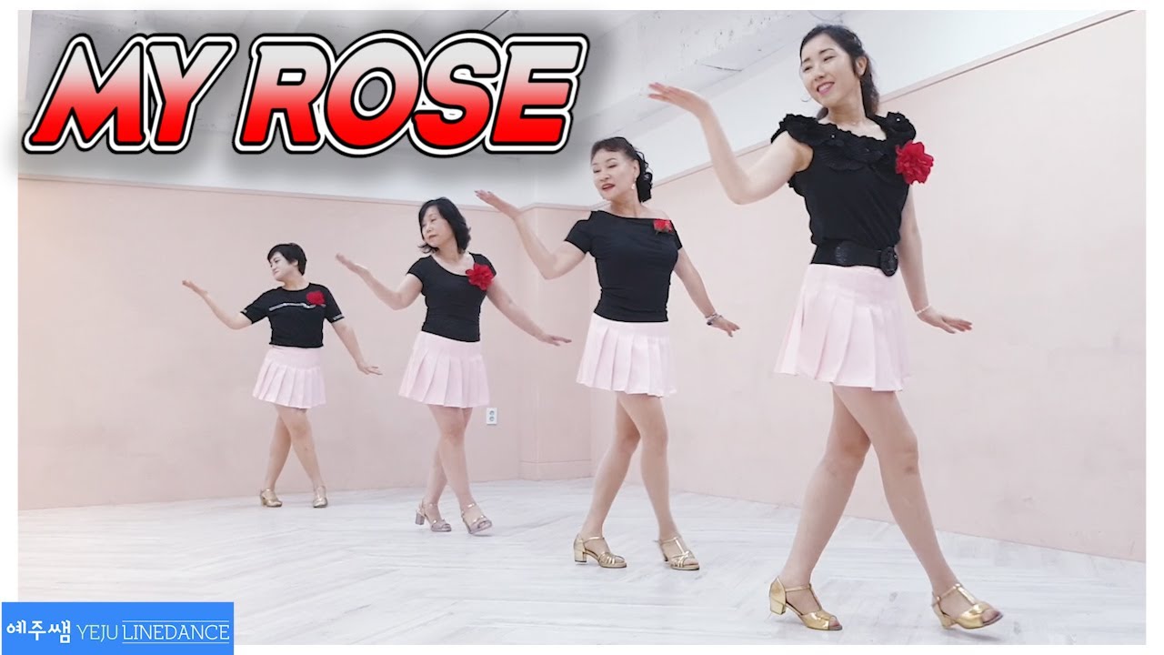 [예주쌤라인댄스]My Rose Line Dance - YouTube