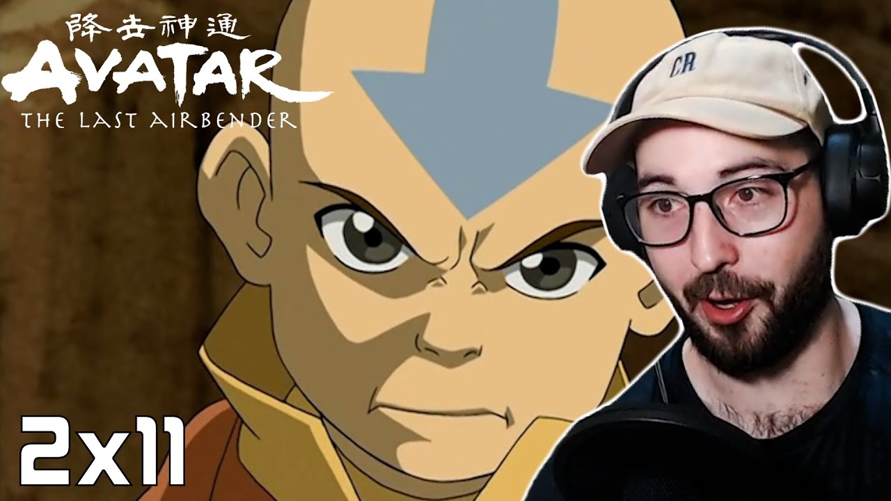 AANG IS BIG MAD! Avatar: The Last Airbender 2x11 Reaction & Discussion ...
