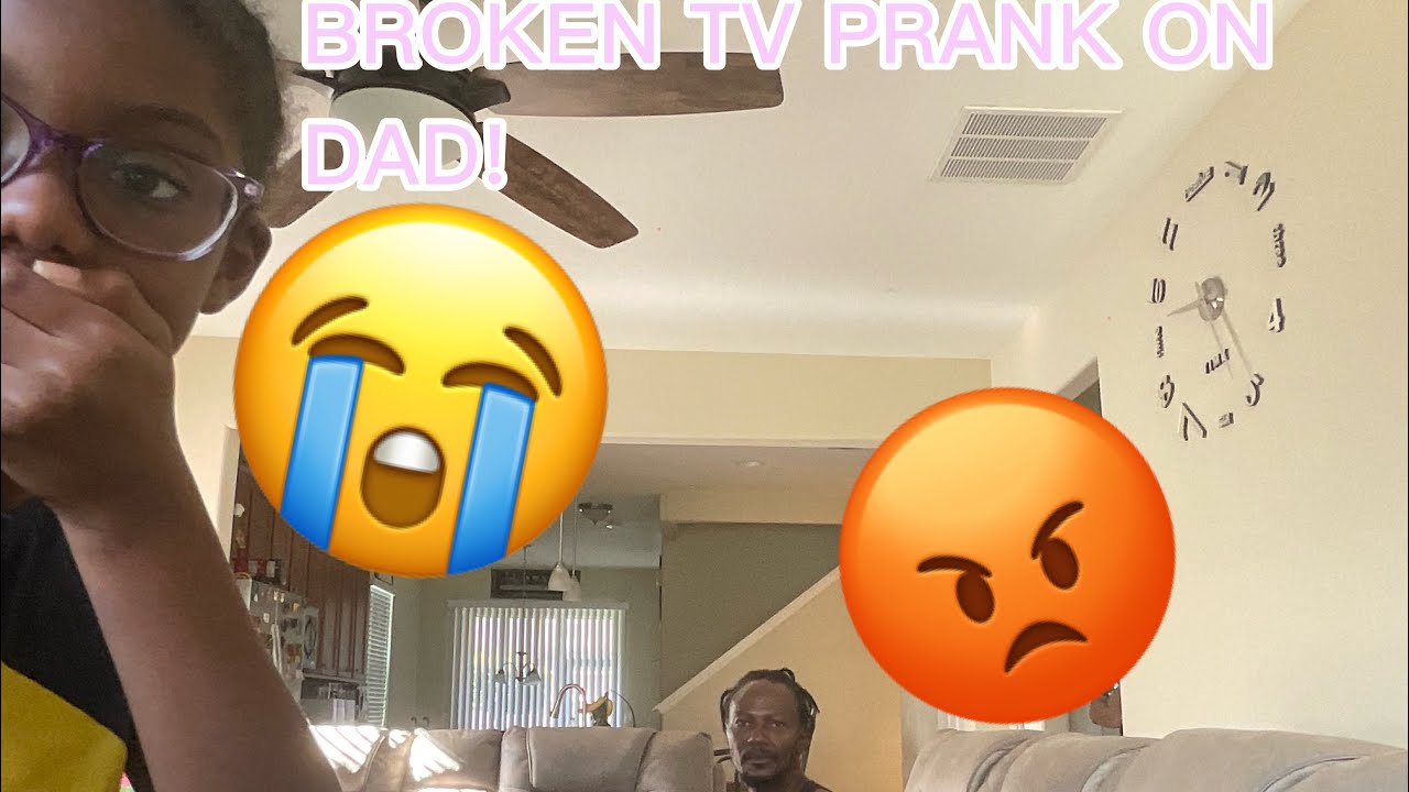 Broken Tv Prank On Dad Youtube