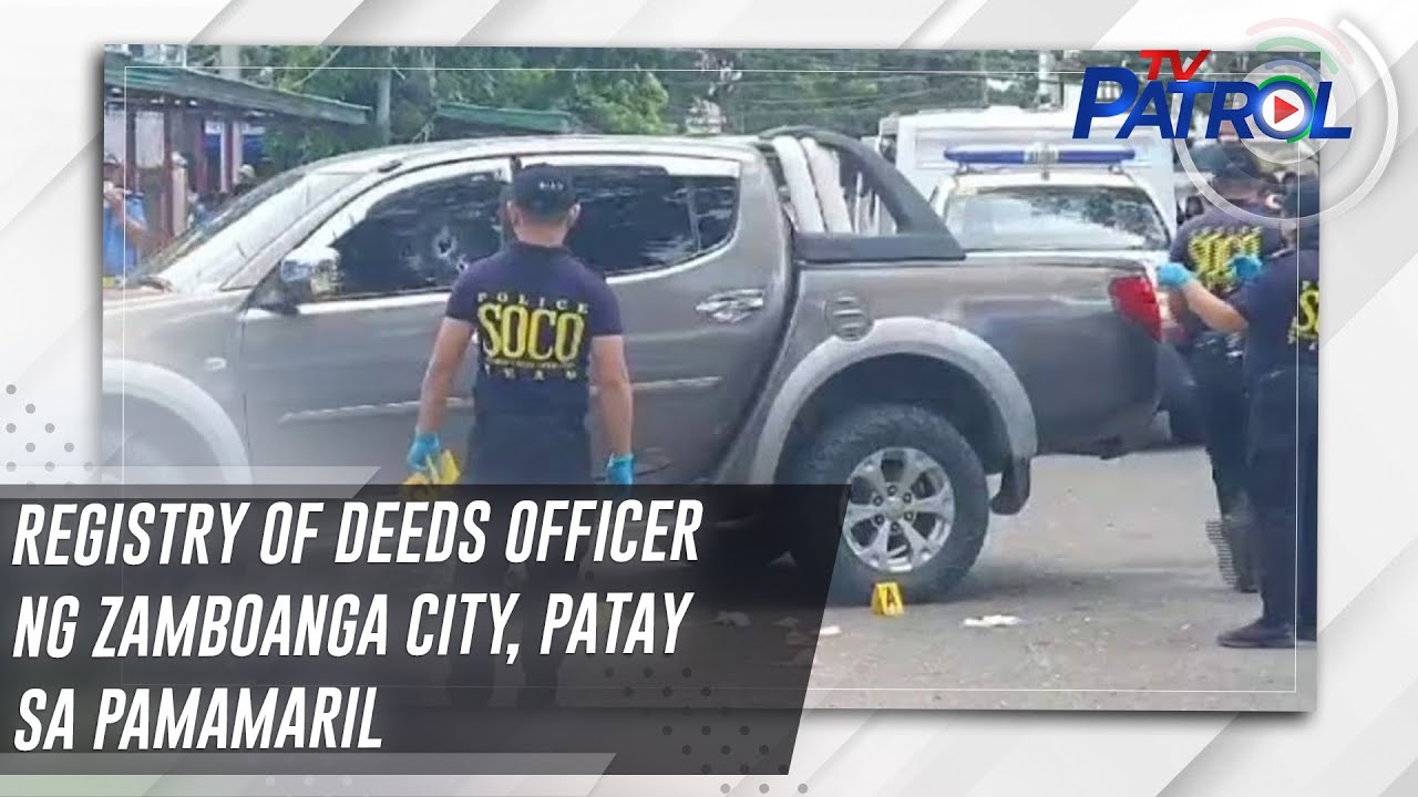 Registry of deeds officer ng Zamboanga City, patay sa pamamaril | TV ...