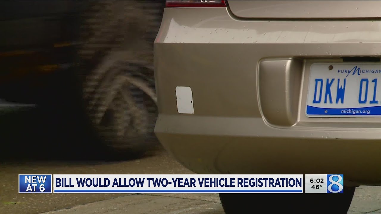 Bill Would Allow For Two year Vehicle Registration In Michigan YouTube bill-would-allow-for-two-year-vehicle-registration-in-michigan-youtube
