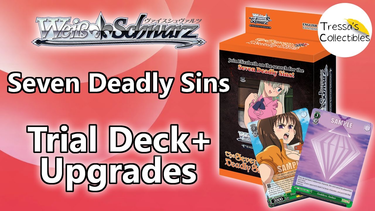 "TD++" Seven Deadly Sins - Budget Trial Deck Upgrades/Deck Profile ...