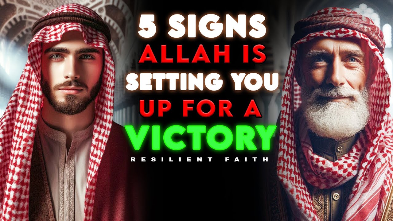 5 Signs ALLAH is Setting You Up for a VICTORY in Front of Those WHO ...