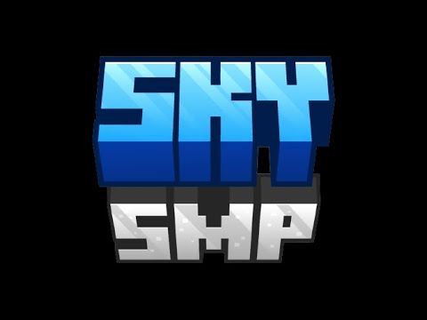 Sky smp start* - YouTube