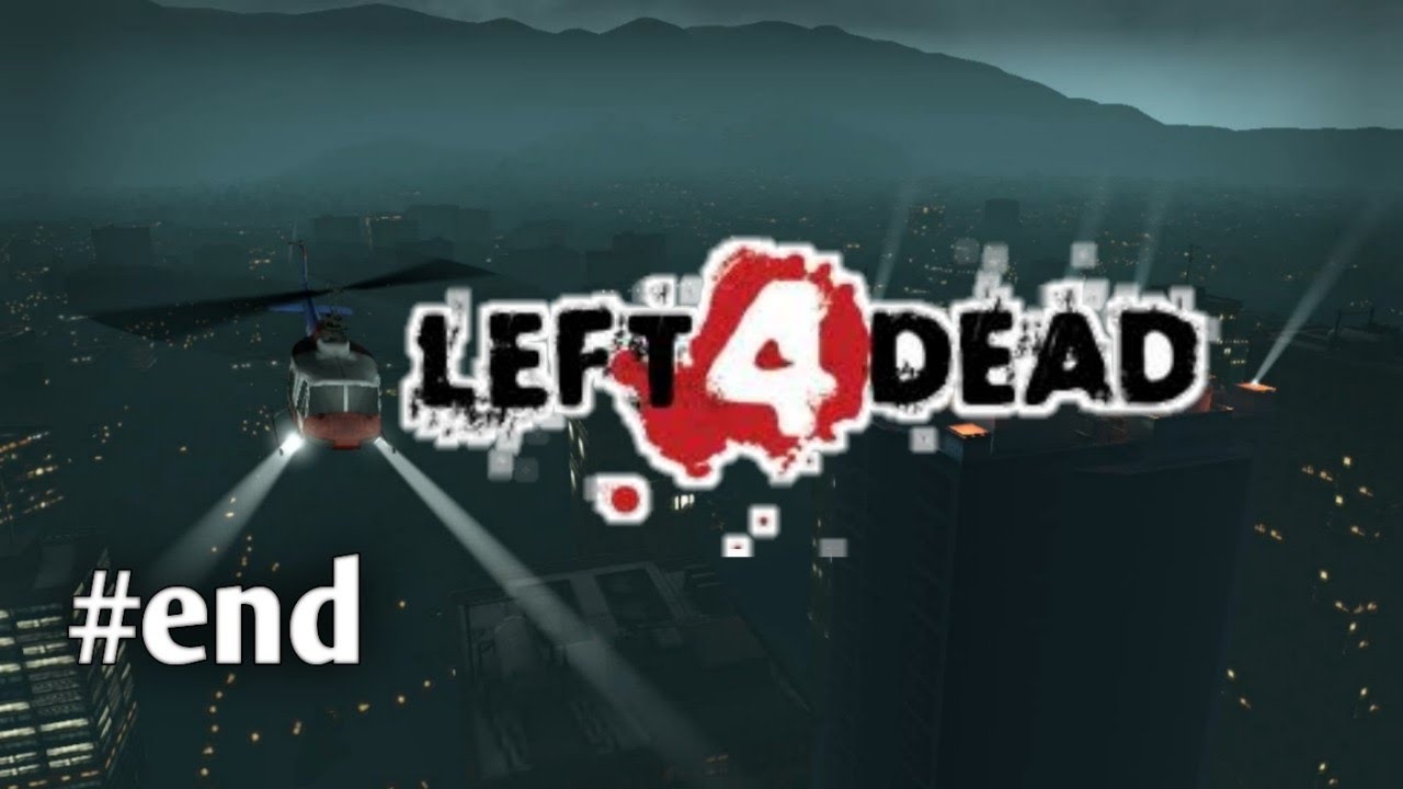 the rooftop finale left 4 dead #end - YouTube