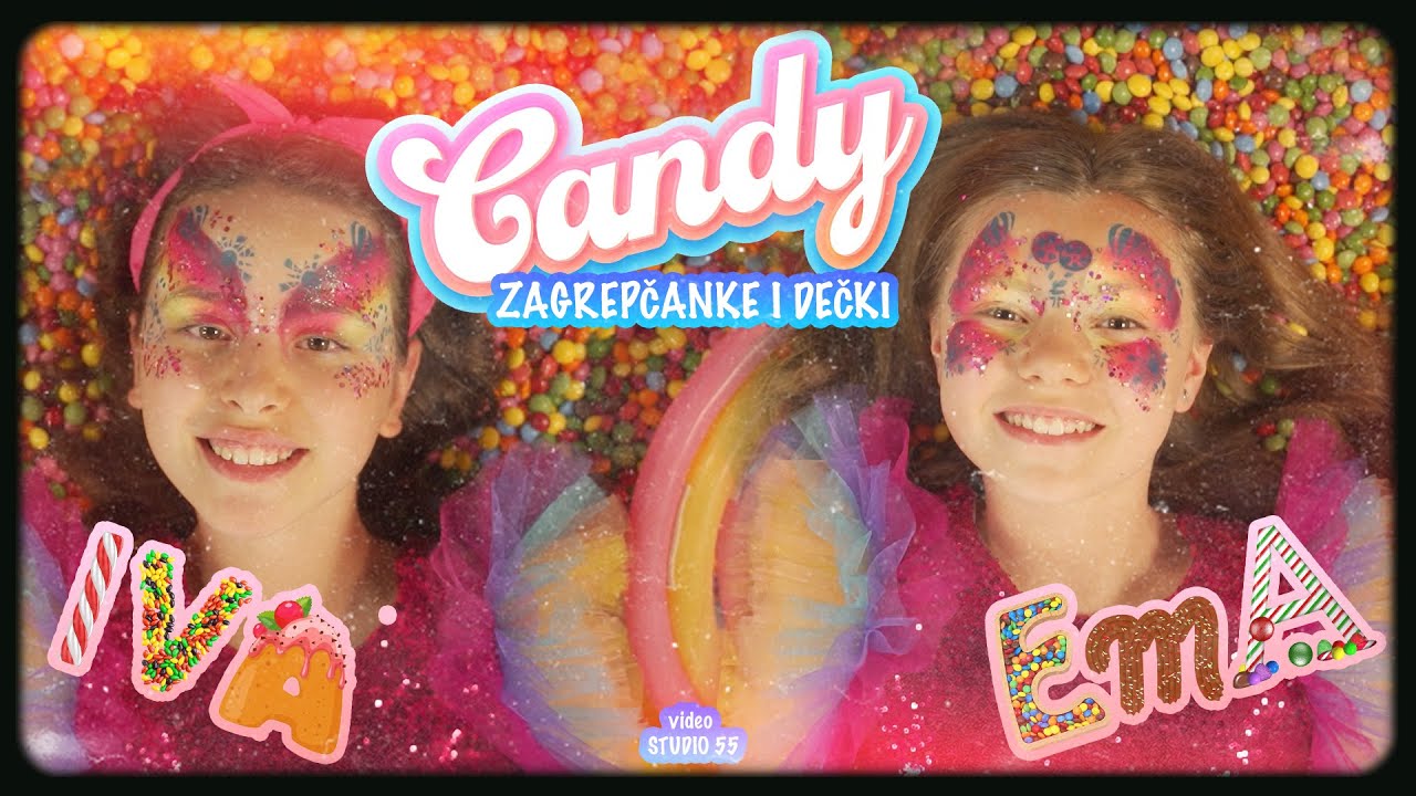 CANDY - Zagrepčanke i dečki feat. IVA & EMA (Official music video ...