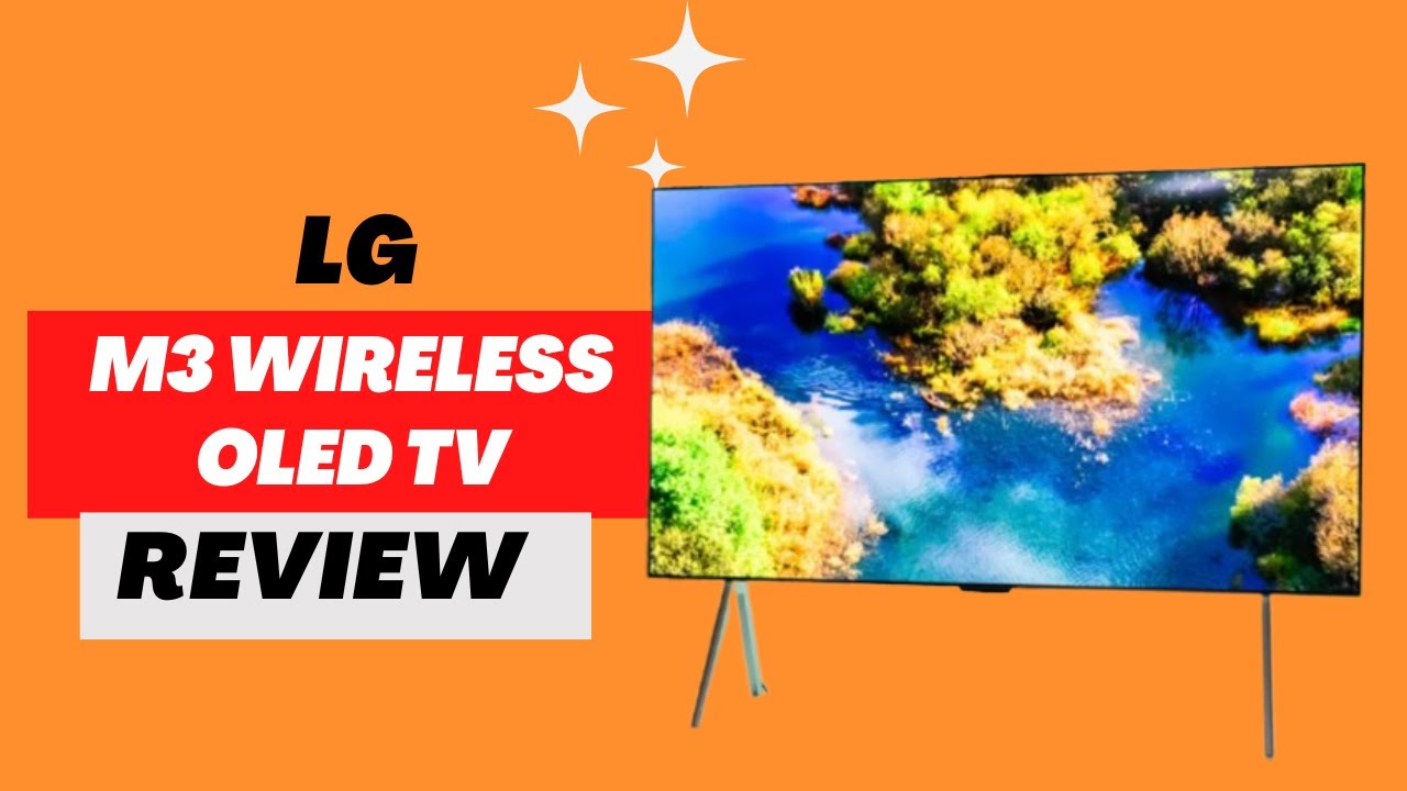 LG M3 Wireless OLED TV: A Revolution in Home Entertainment? Our Review ...