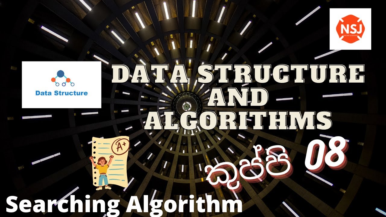 Data Structure And Algorithm Tutorial 08|DSA කුප්පි 08|Searching ...