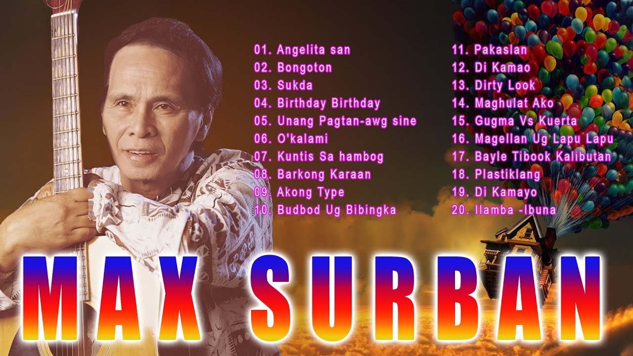 Non stop Bisayan Songs - Max Surban Non Stop Hits -The Best of Max ...
