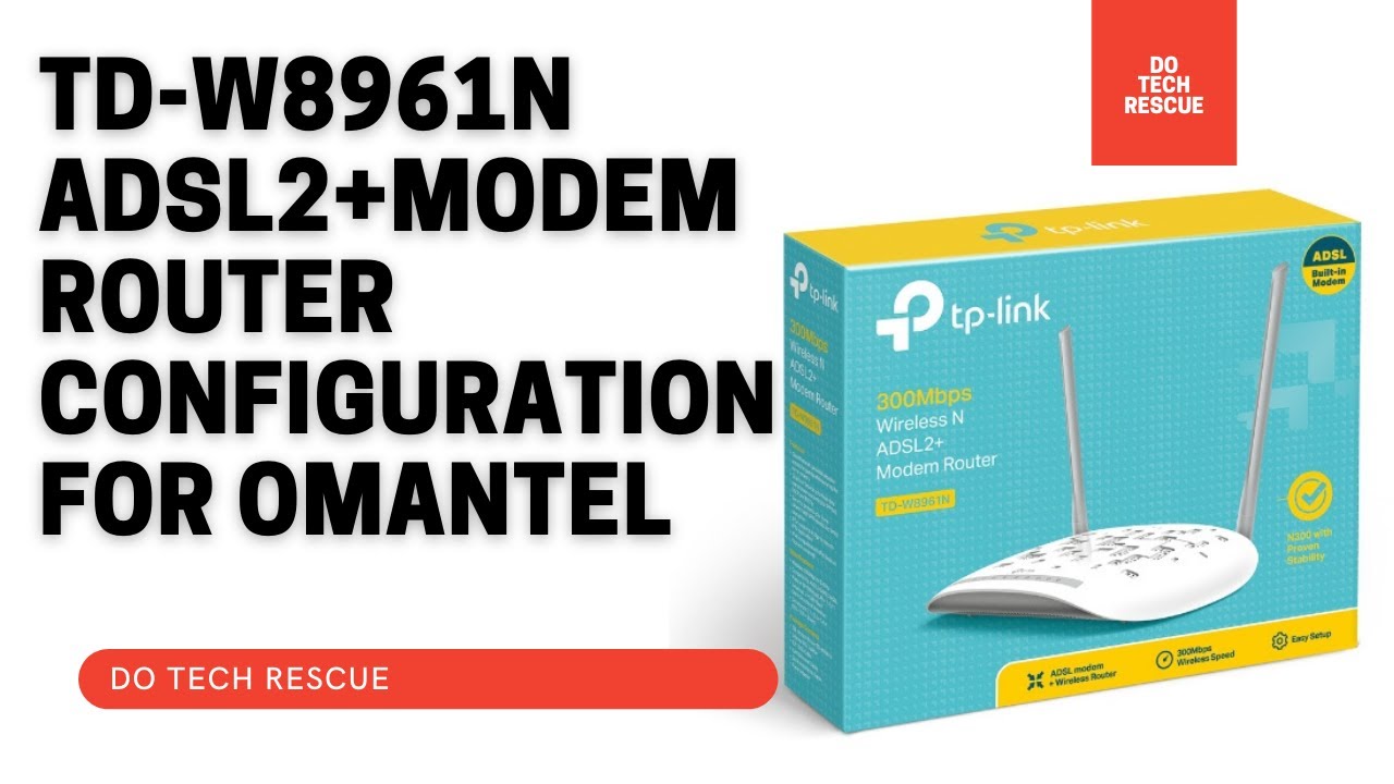 ADSL2 Modem configuration for Omantel broadband internet#dotechrescue ...