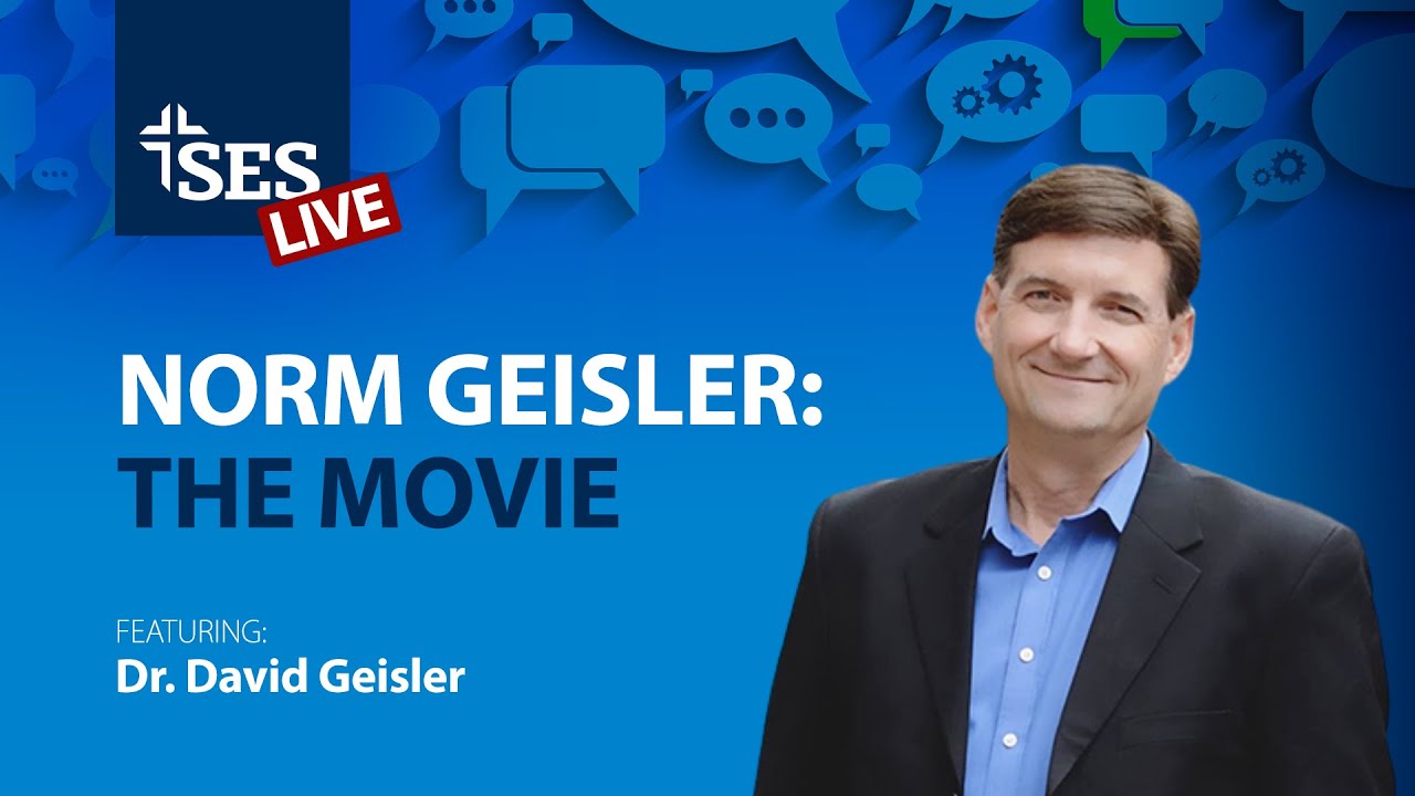Ep. 117 – Norm Geisler: The Movie - YouTube