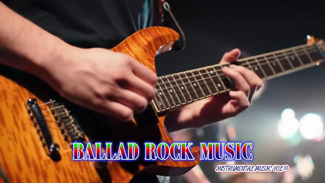 Best of Ballad Rock Instrumental Playlist Songs Vol.10 #guitarsolo # ...