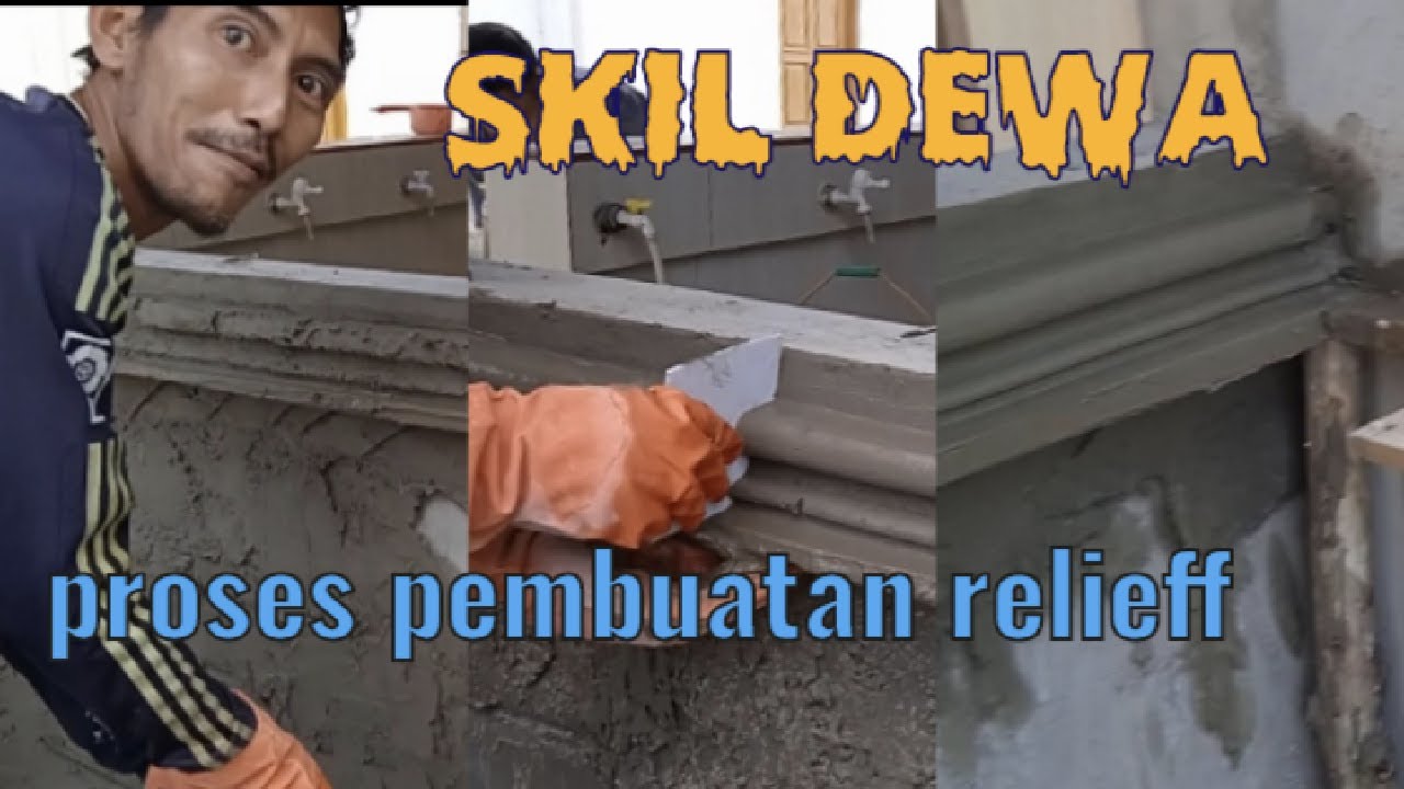 SKILL DEWA [] PROSES PEMBUATAN RELIEFF DINDING - YouTube