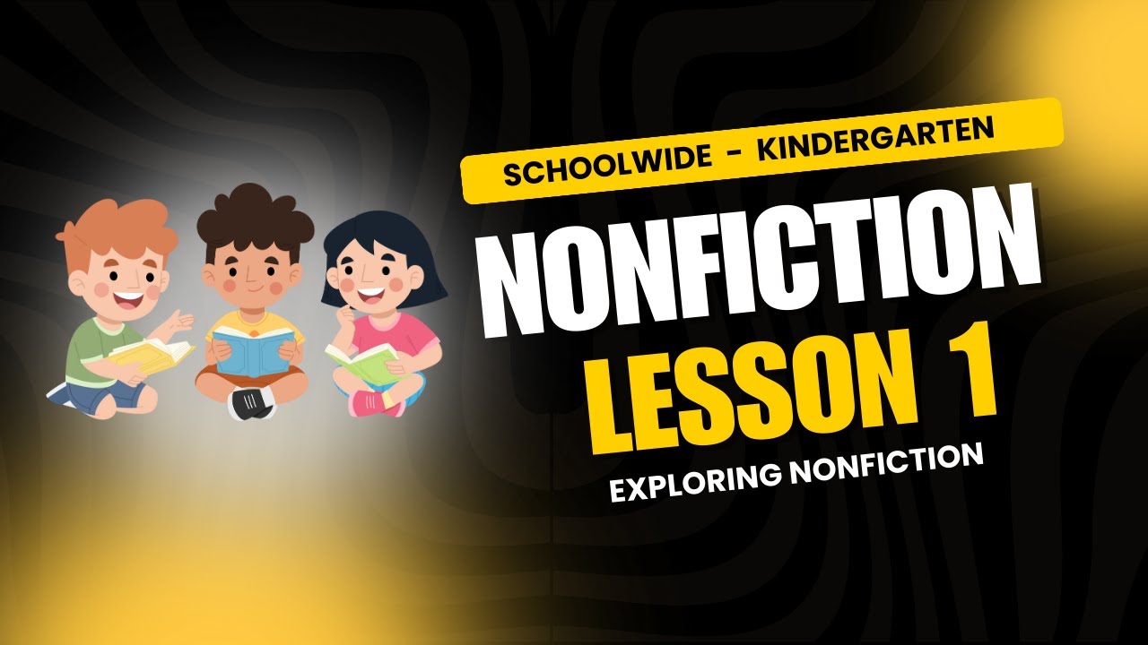 Lesson 1: Exploring Nonfiction - Kindergarten - YouTube