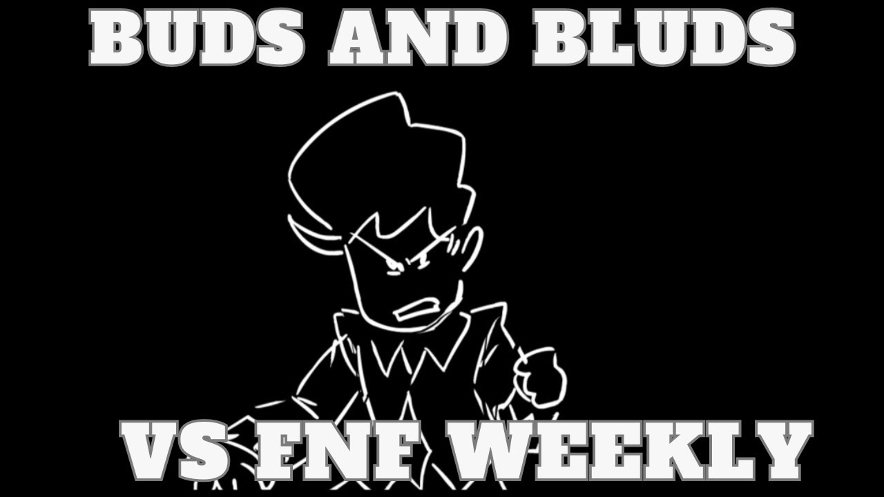 Buds And Bluds - Friday Night Funkin Weekly - YouTube