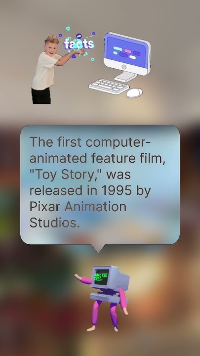 First computer-animated feature film, "Toy Story," was released in 1995 ...