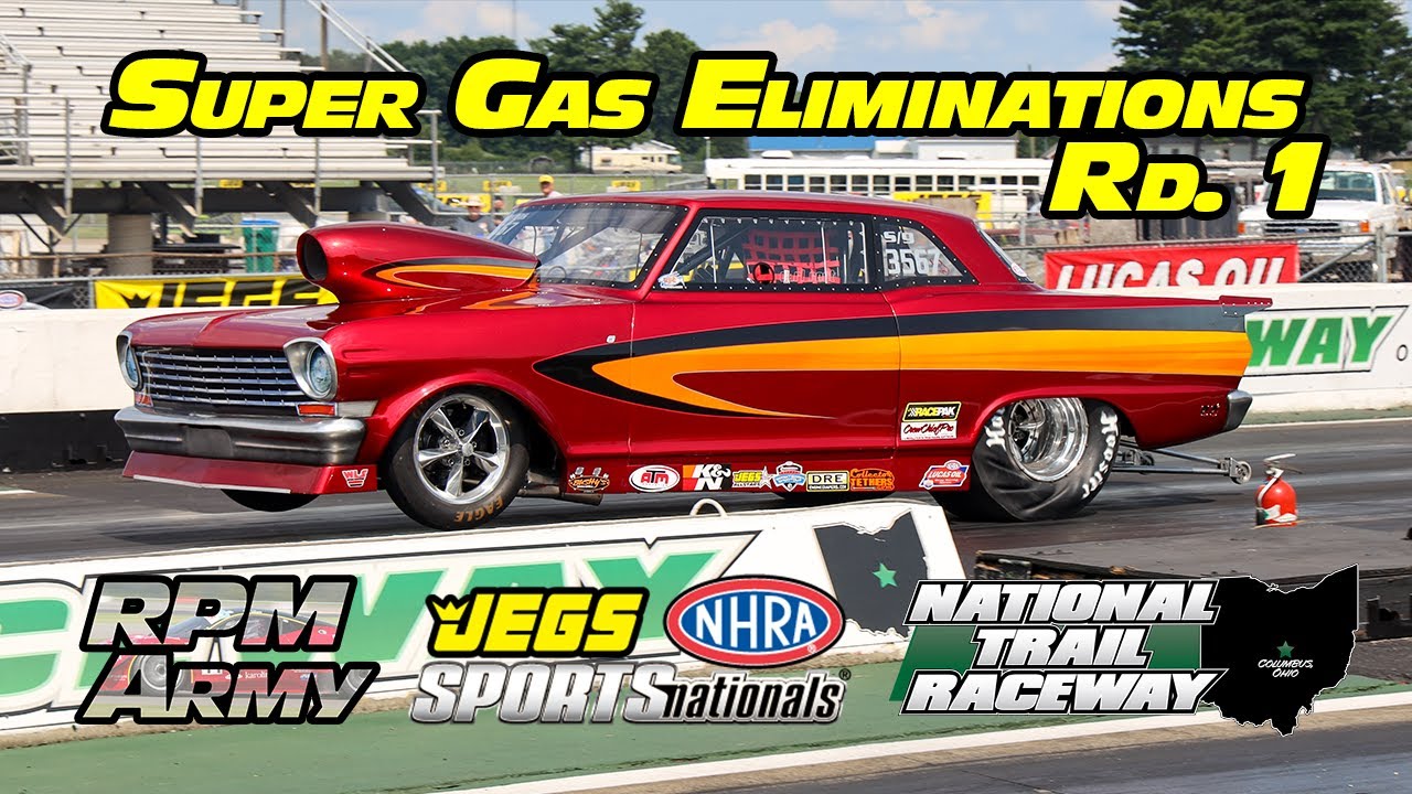 NHRA Super Gas Drag Racing ELIMINATIONS Round 1 JEGS SPORTSNationals ...