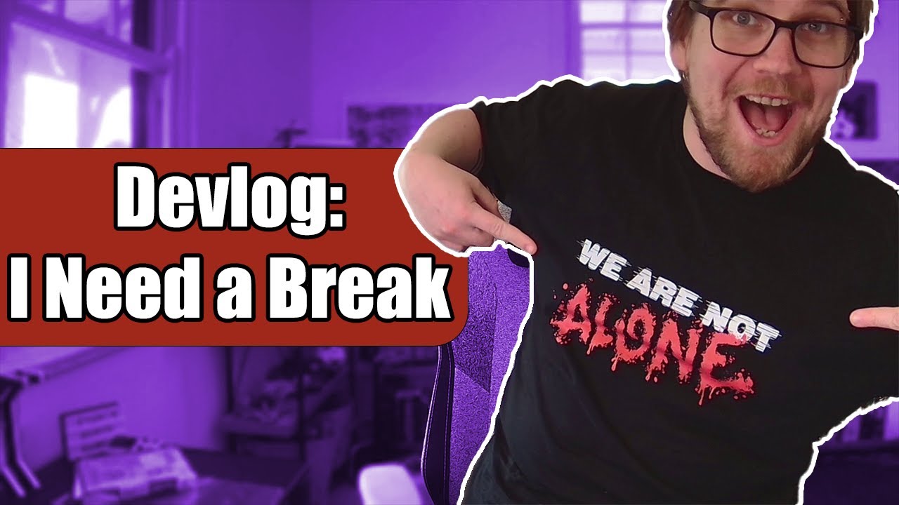 Devlog 10 I Need A Break Indie Game Devlog Youtube 5681
