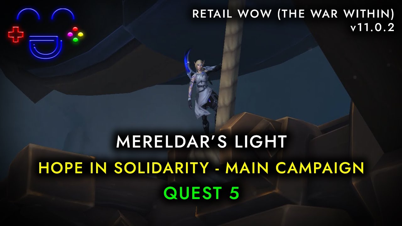 Mereldar's Light Quest WoW The War Within - YouTube